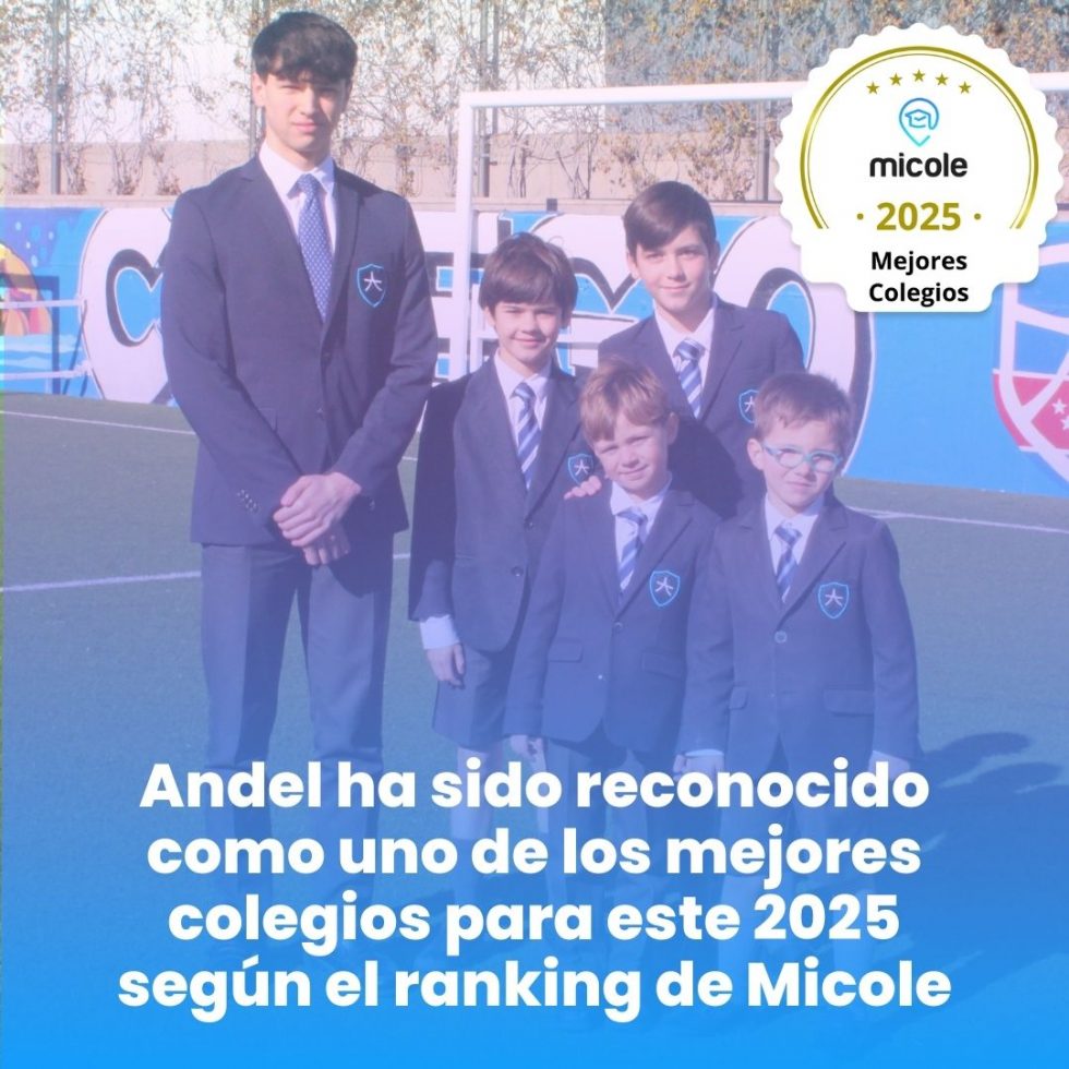 Andel: Reconocido entre los Mejores Colegios 2025 | Colegio Andel en Alcorcón